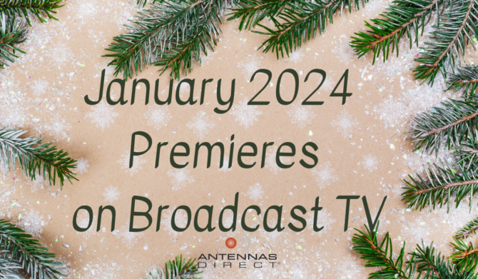 JANUARY 2024 PREMIERE DATES FOR NEW & RETURNING SERIES ON BROADCAST TV ...